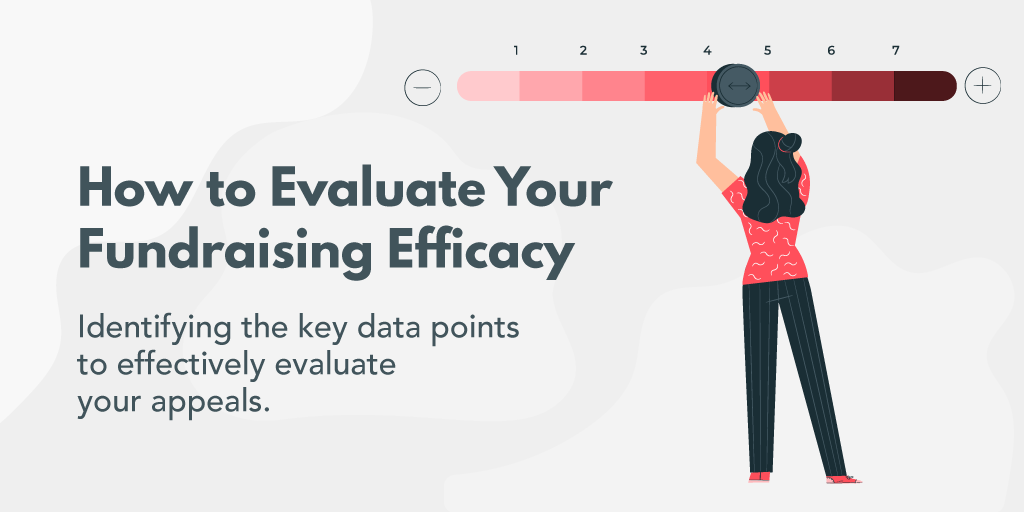 How to Evaluate Your Fundraising Efficacy - amplifi