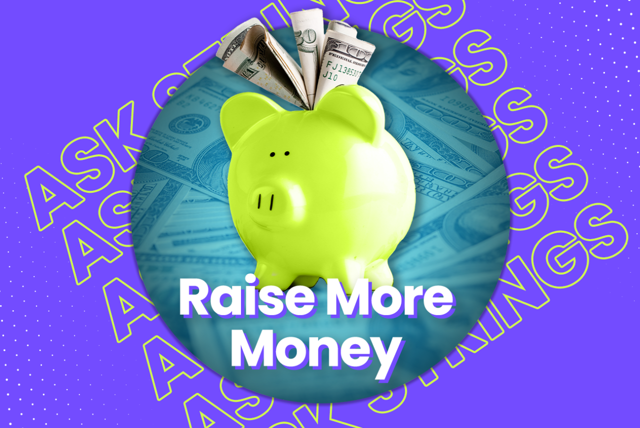 3 ways to raise more with your nonprofit's ask string. - amplifi